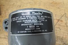 Machines Used | Bridgeport Quill Master Type JA, 50% Speed Increase